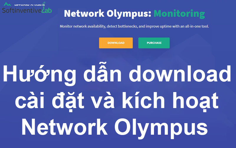 Hướng dẫn download, cài đặt và kích hoạt Network Olympus - banquyenphanmem.com
