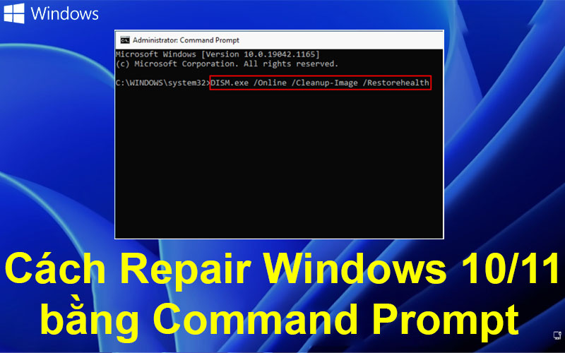 Hướng dẫn Cách Repair Windows 10/11 bằng Command Prompt - https://www ...