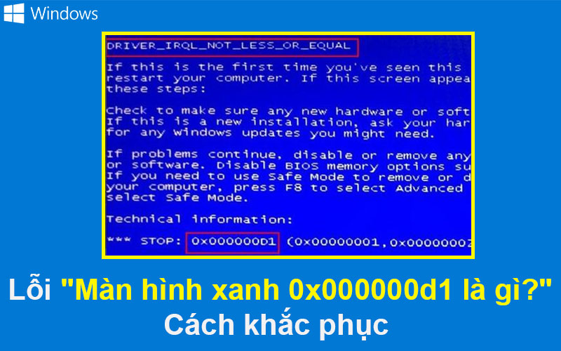 Lỗi "Màn hình xanh 0x000000d1 là gì?" Cách khắc phục - banquyenphanmem.com