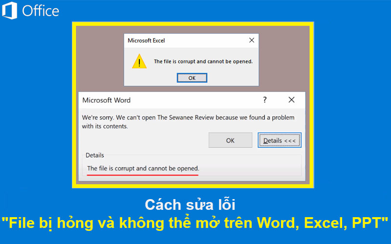 Cách sửa lỗi "File bị hỏng và không thể mở trên Word, Excel, PPT" - banquyenphanmem.com