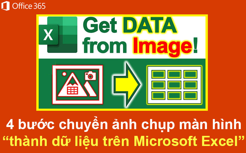 4 bước chuyển ảnh chụp màn hình thành dữ liệu trên Microsoft Excel - banquyenphanmem.com