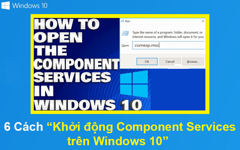 6 Cách Khởi động Component Services trên Windows 10 - banquyenphanmem.com