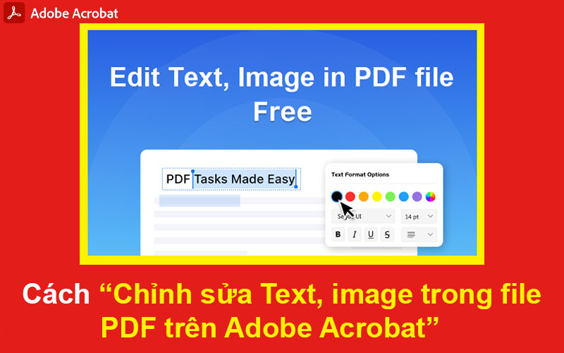 Cách Chỉnh sửa văn bản và hình ảnh trong file PDF trên Adobe Acrobat ...