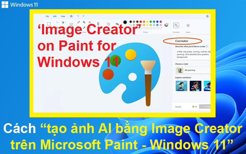 Cách tạo ảnh AI bằng 'Image Creator' trên Microsoft Paint - Windows 11 - banquyenphanmem.com